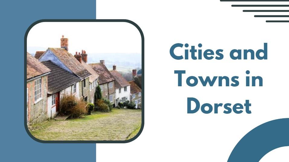What County is Dorset in? – South West Mag