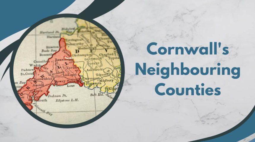 What County is Cornwall in UK? – South West Mag