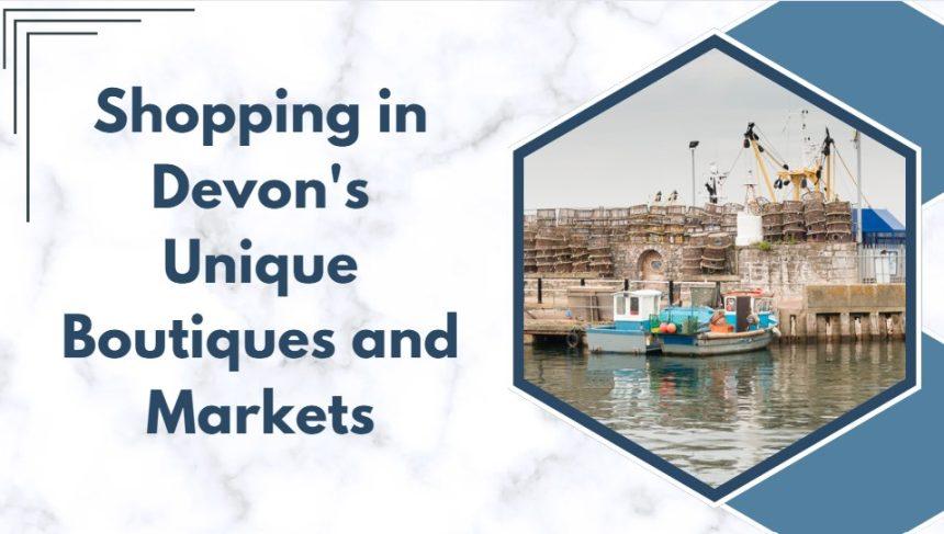 The Best Things to Do in Devon - Tourist Attractions– South West Mag