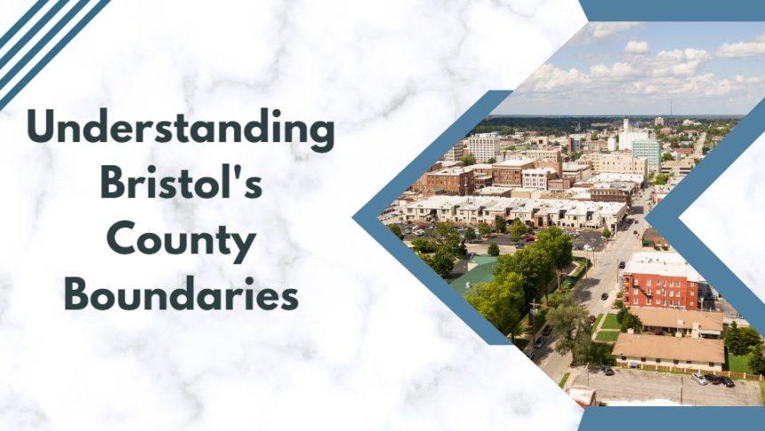 What County is Bristol in the UK? – South West Mag