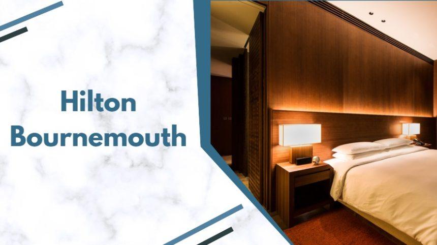Top 15 Best Hotels in Bournemouth – South West Mag
