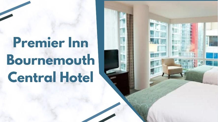 Top 15 Best Hotels in Bournemouth – South West Mag