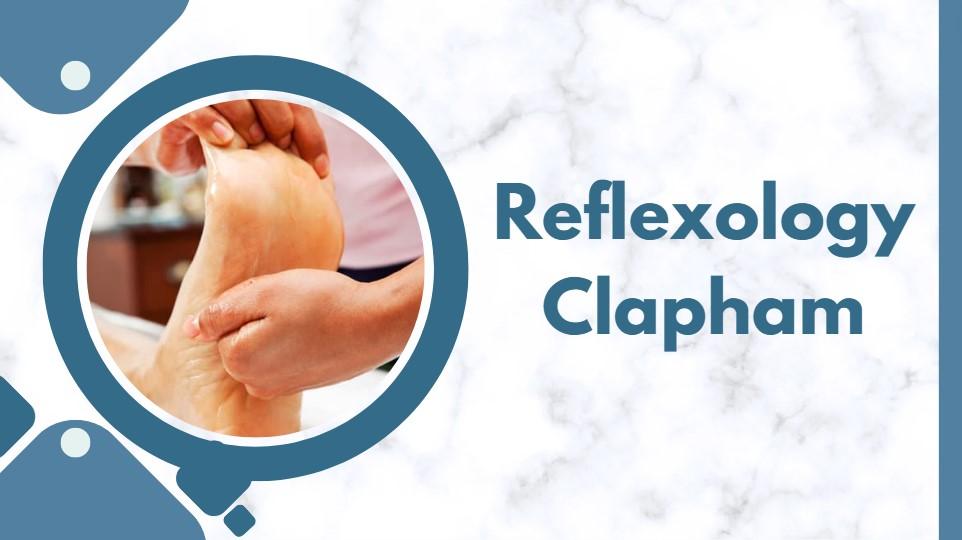 Reflexology South West London - Top 14 – South West Mag