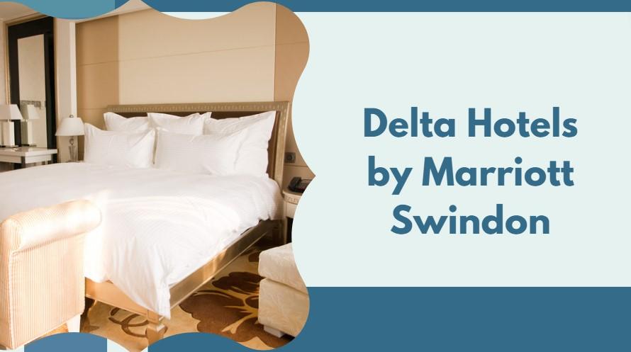 Best Hotels in Swindon - Top 10 (Map Included) – South West Mag