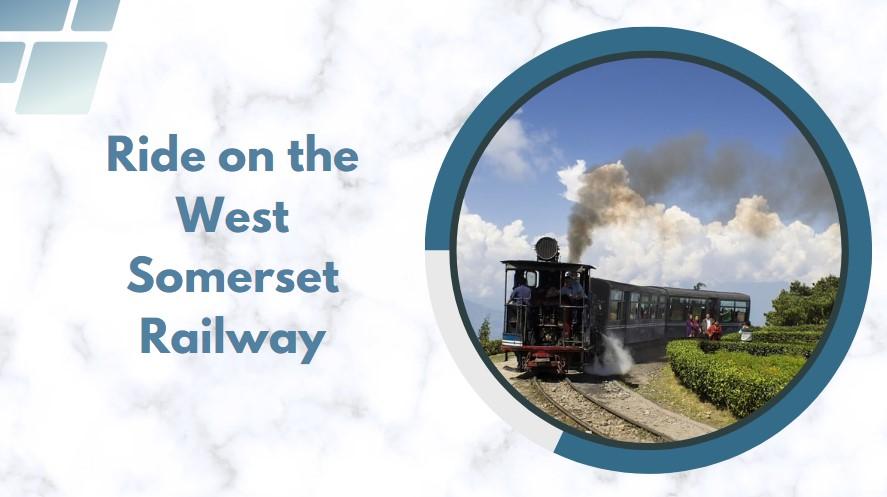 Best Things to Do in Somerset – South West Mag