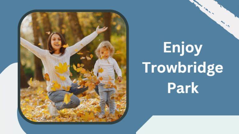 Best Things to Do in Trowbridge - Top 10– South West Mag