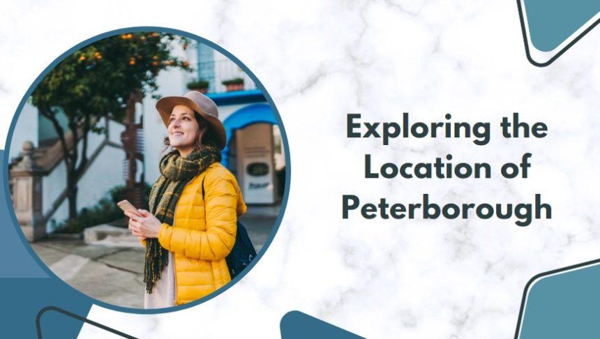 What County is Peterborough in UK? - An Overview – South West Mag