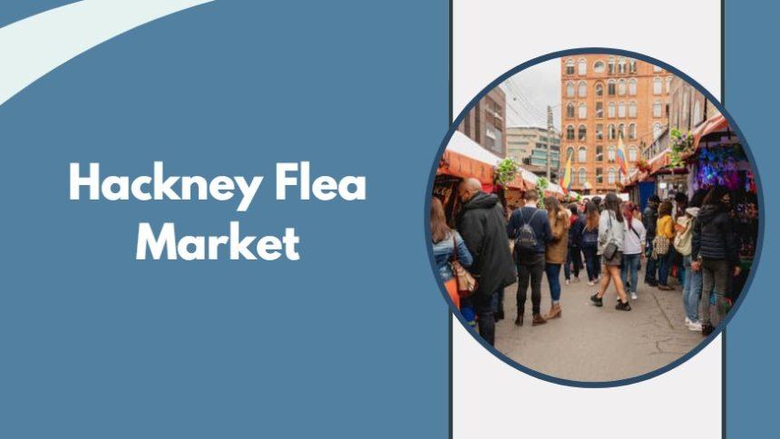 The Best Flea Market London - Top 19 – South West Mag