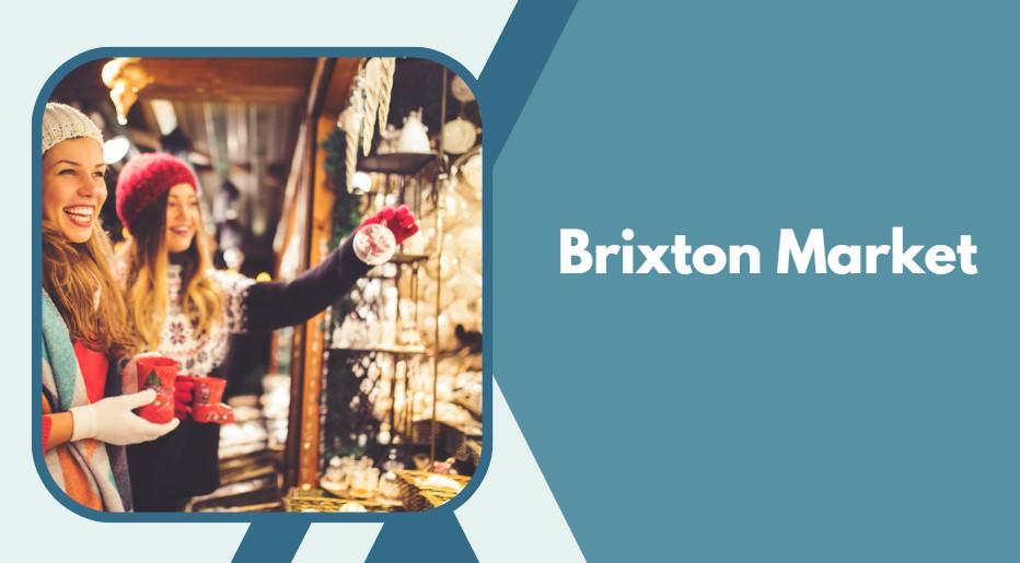 Top 9 Best Things to Do in Brixton – South West Mag