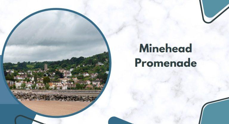 Best Things to Do in Minehead - Top 25 – South West Mag