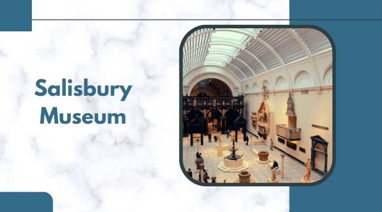 Top 10 Best Places to Visit in Salisbury – South West Mag
