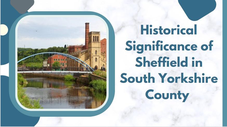 What County is Sheffield in? - A Closer Look – South West Mag