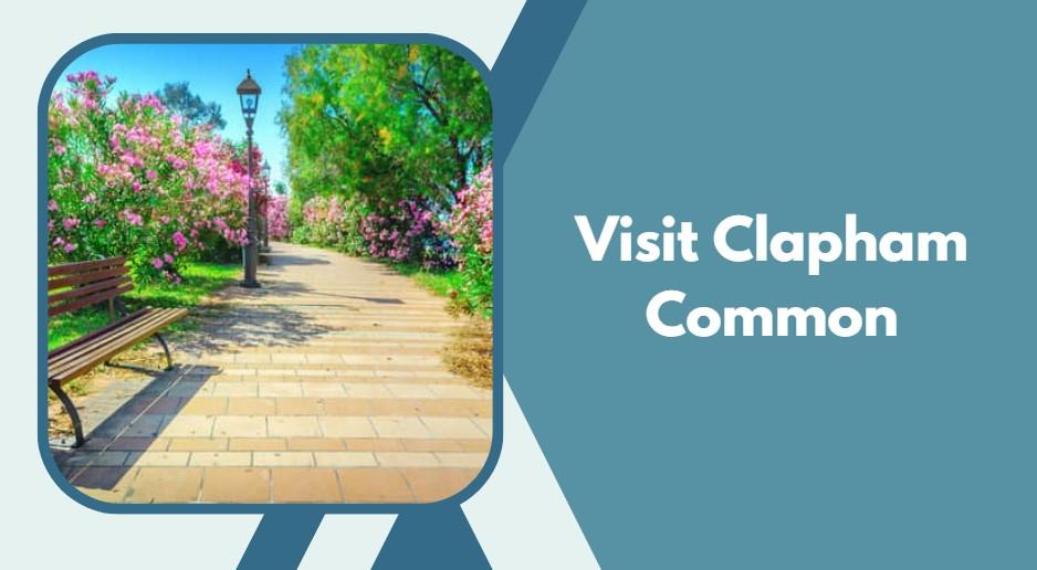 Top 10 Best Things to Do in Clapham - Exciting Visit – South West Mag