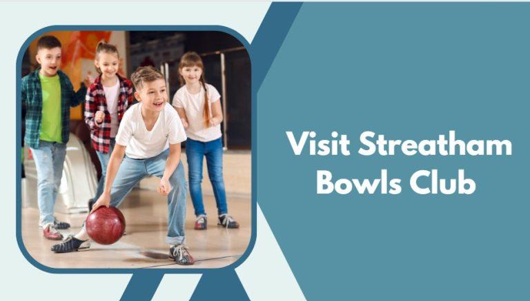 Top Best Things to Do in Streatham – South West Mag