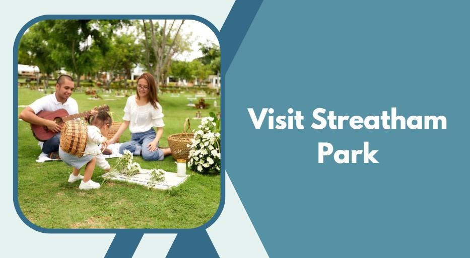 Top Best Things to Do in Streatham – South West Mag