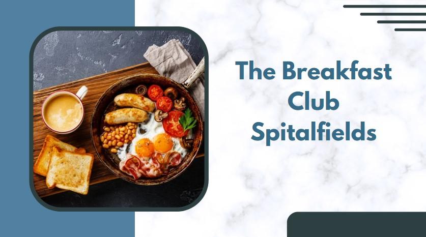 Best English Breakfast in London - Top 25 Delicious Spot – South West Mag
