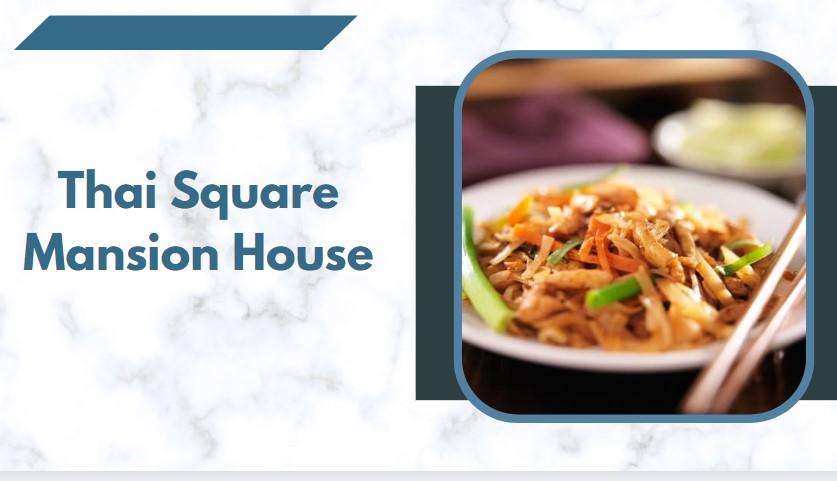 Top 21 Best Thai Restaurant in London – South West Mag
